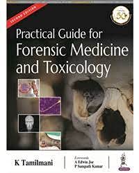 Practical Guide for Forensic Medicine and Toxicology– books99.in