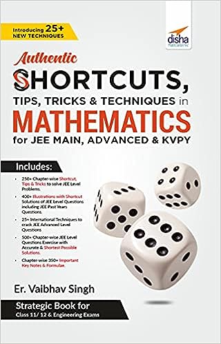 Authentic SHORTCUTS, TIPS, TRICKS & TECHNIQUES in MATHEMATICS for JEE ...
